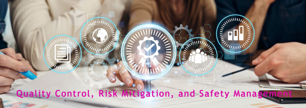 Quality Control, Risk Mitigation, and Safety Management – essensure